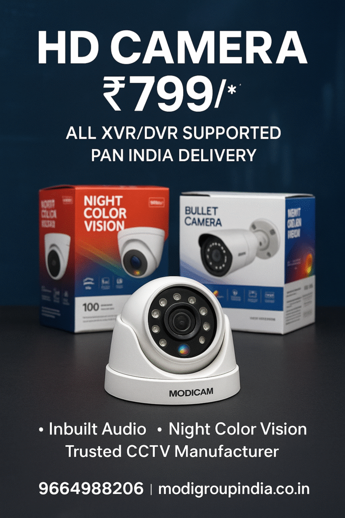 🚨 HD Night Color CCTV Camera – Just ₹799/-* 🚨 - Modi Group